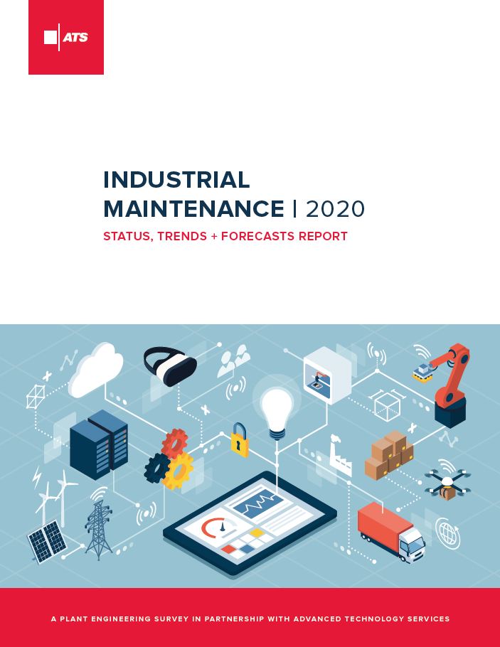 The 2020 State of Industrial Maintenance Report - Advanced Technology ...